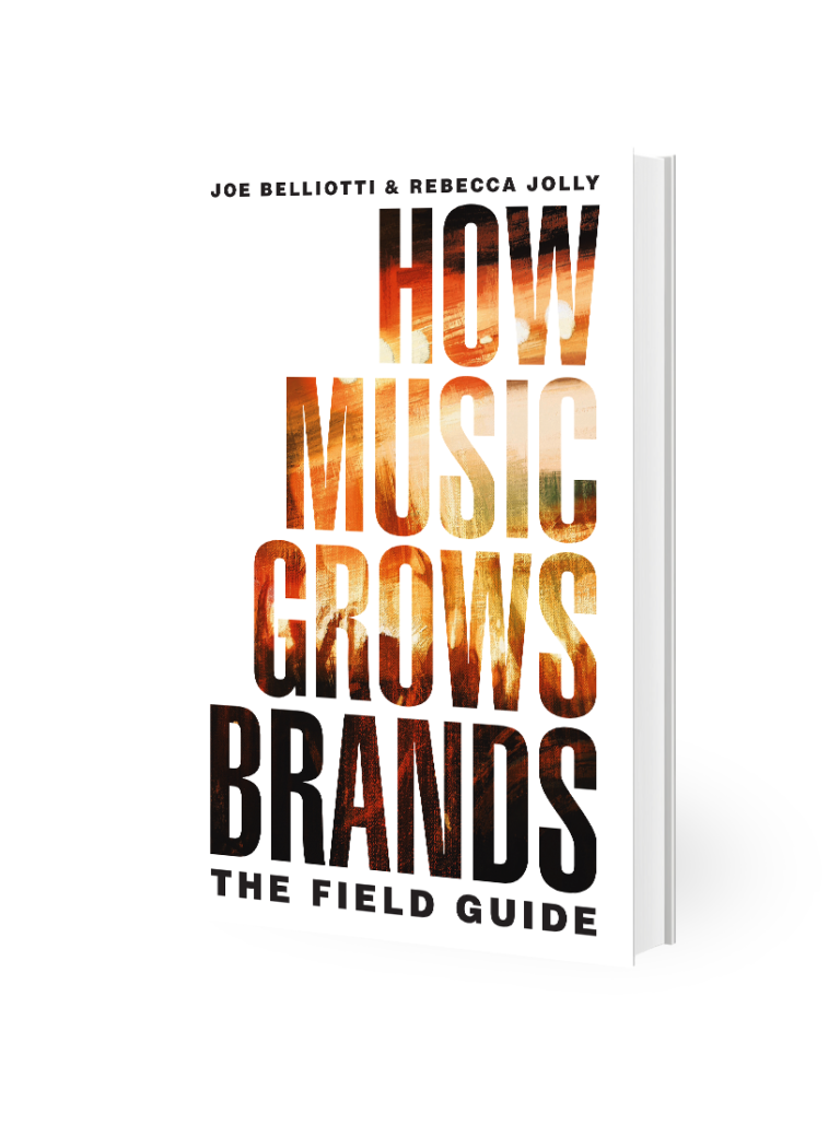 Music Branding Field Guide with Joe Belliotti and Rebecca Jolly | CSQ ...